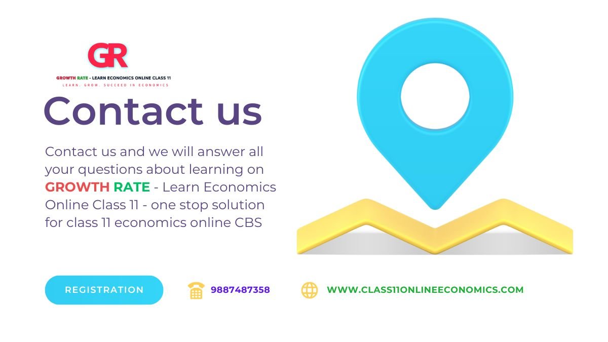 Contact Us - GROWTH RATE - Learn Economics Online Class 11